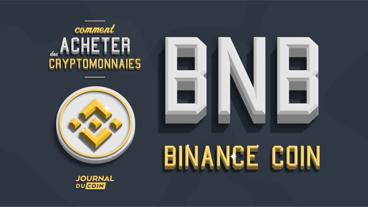 Comment acheter BNB ? Guide pour l'achat de Build and Build.