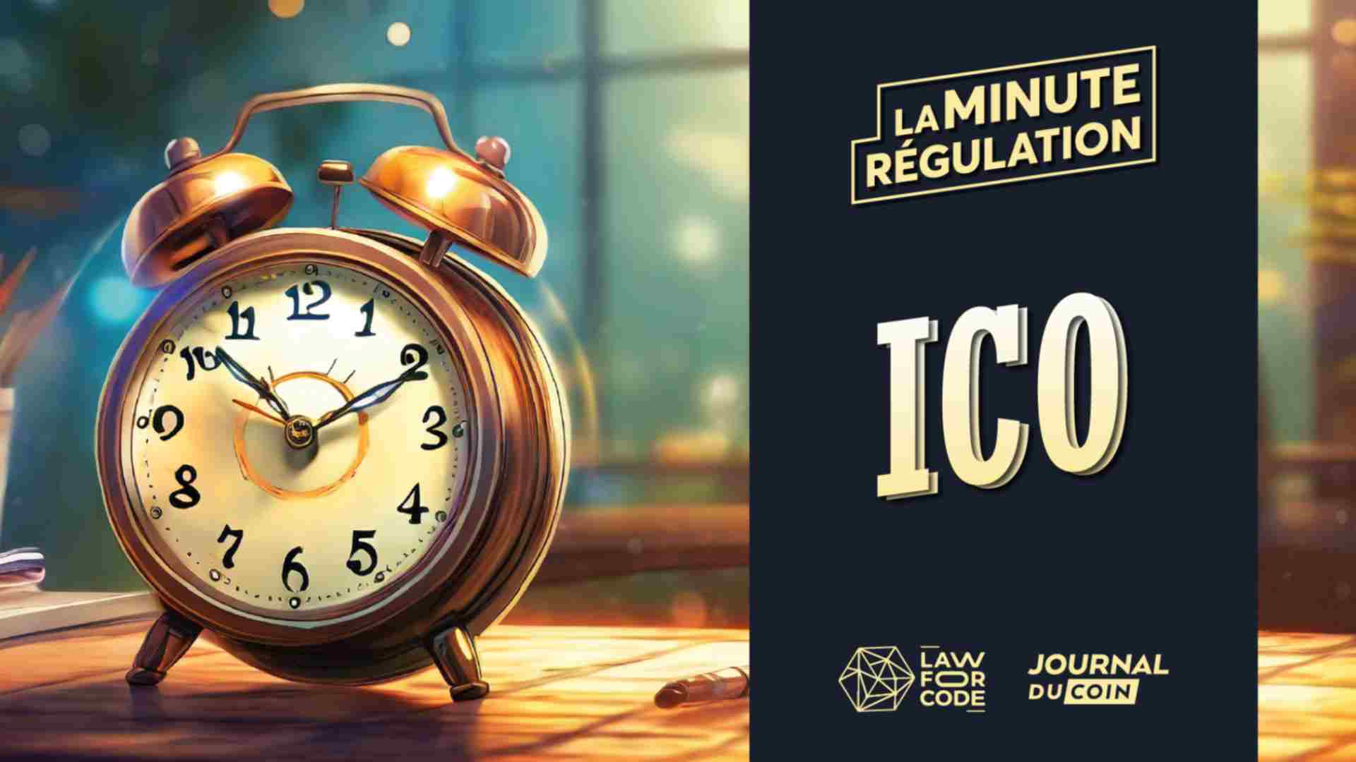 ICO en 2024 : Une réglementation figée en attendant MiCA - Journal du Coin